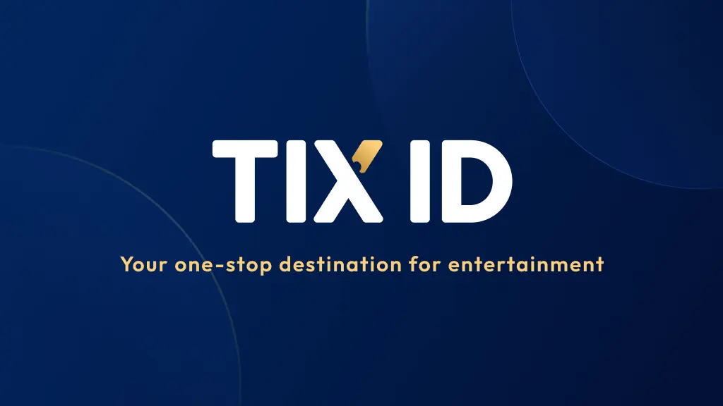 TIX ID: Your one-stop destination for entertainment!